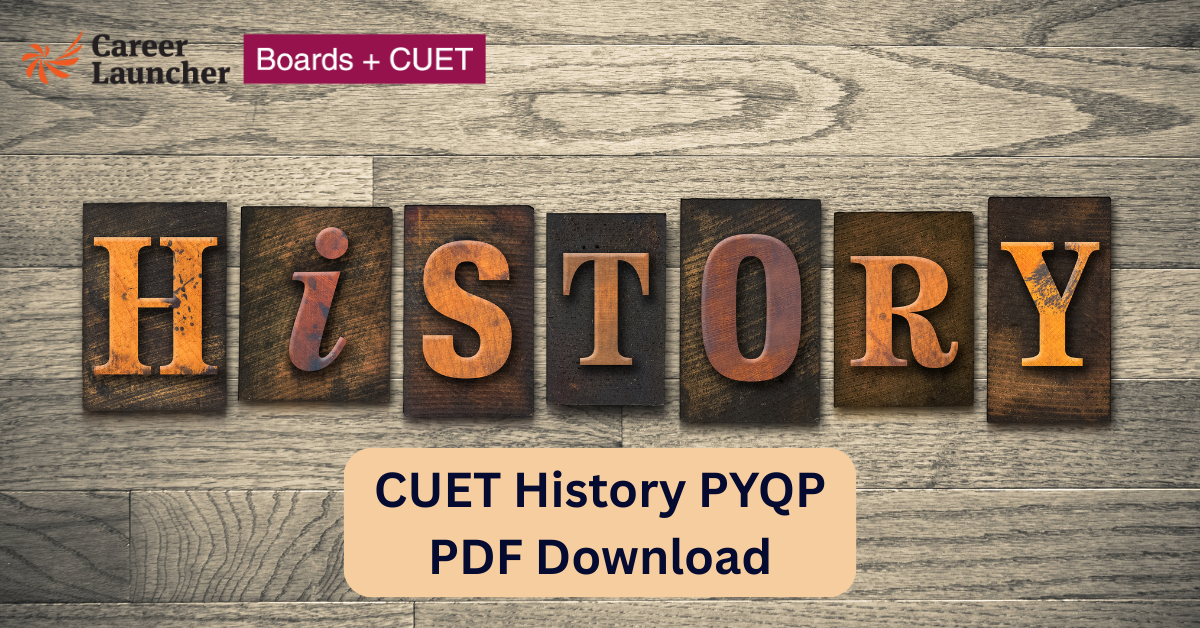 CUET History Previous Year Question Paper - PDF Download