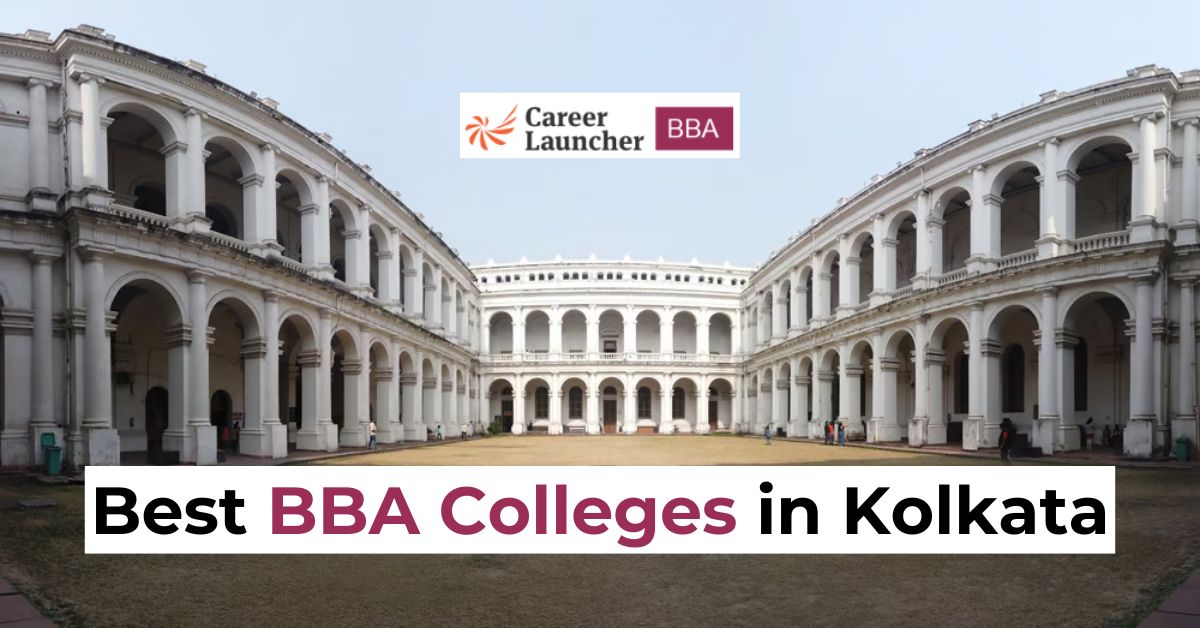 Best BBA Colleges in Kolkata - The List of Top BBA Colleges in Kolkata