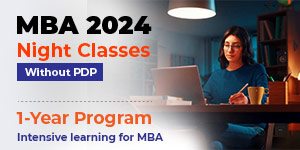 MBA 2024 Night Classes (Without PDP)